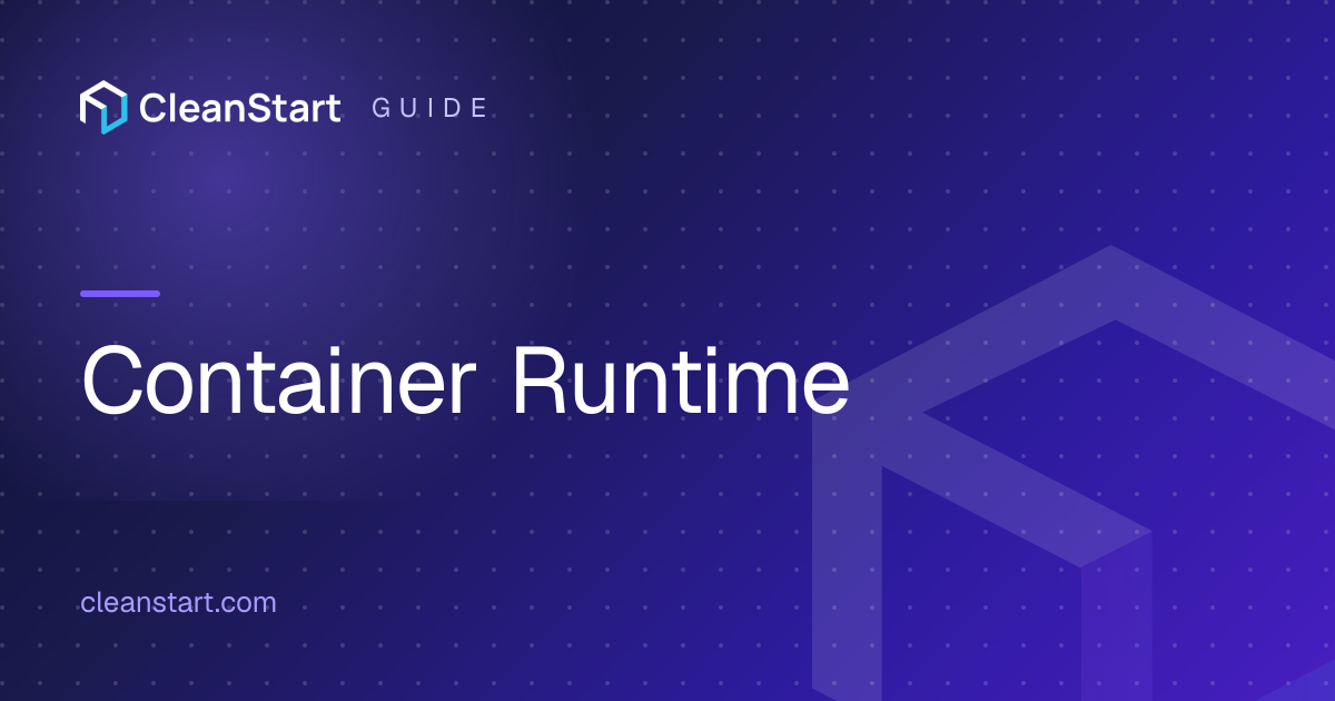 What is Container Runtime: Definition, Types, Works, Kubernetes ...